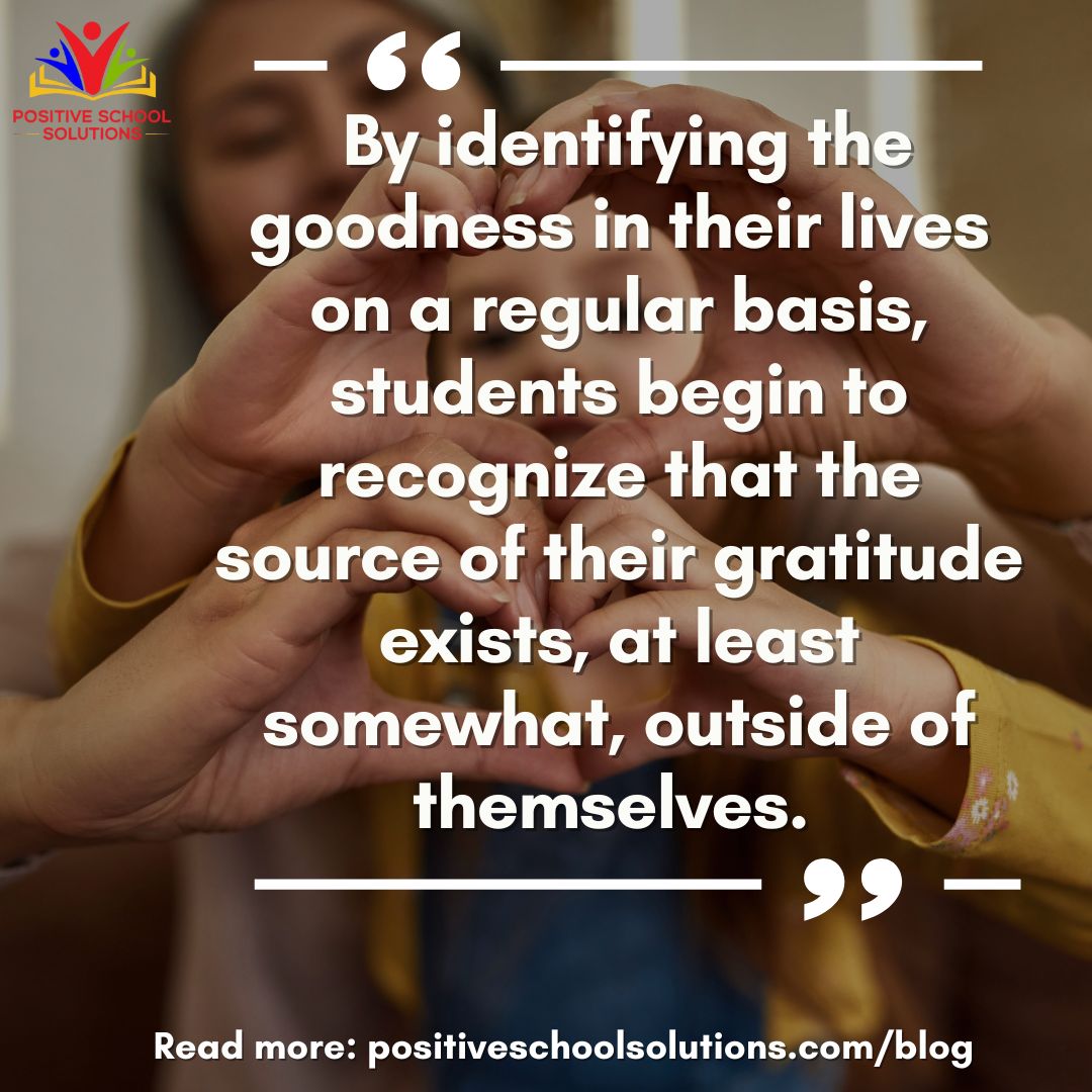Students and Gratitude - The Benefits And Outcomes - Positive School ...